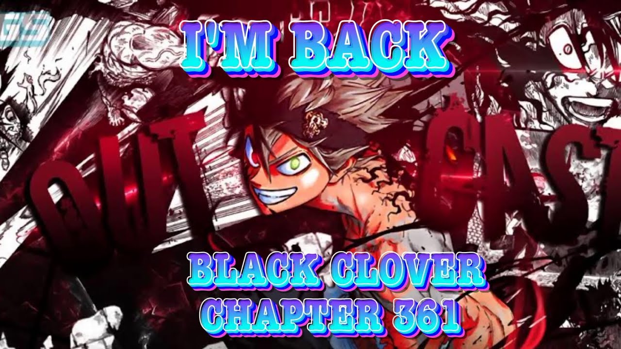 REVIEW BLACK CLOVER CHAPTER 361!!!"PERTARUNGAN SESUNGGUHNYA BARU DI ...