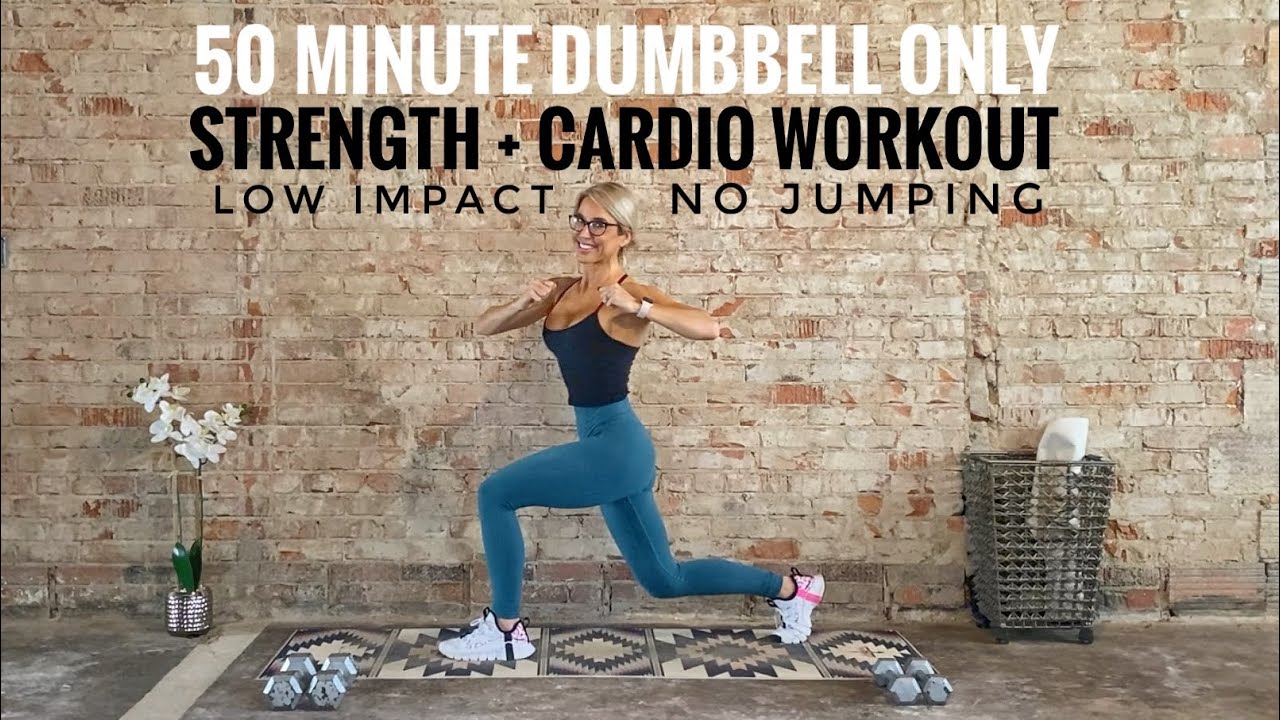 50 Minute Dumbbell Only Total Body Strength + Cardio Workout | Low ...