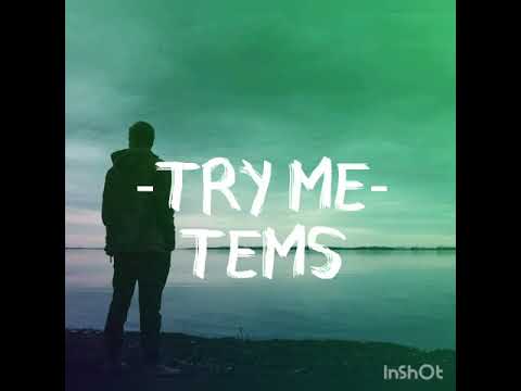 Tems - Try me (lyrics video) - YouTube