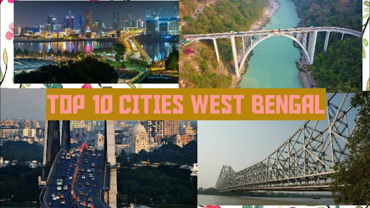 TOP 10 CITIES OF WEST BENGAL - YouTube