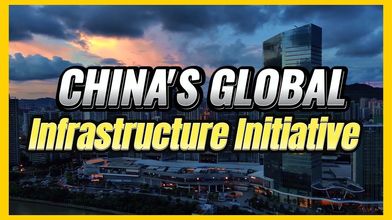 China's Belt and Road Initiative BRI, China's Global Infrastructure ...