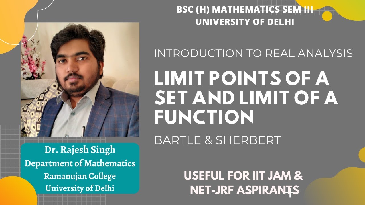 LIMIT POINTS OF A SET AND LIMIT OF A FUNCTION REAL ANALYSIS BARTLE limit-points-of-a-set-and-limit-of-a-function-real-analysis-bartle