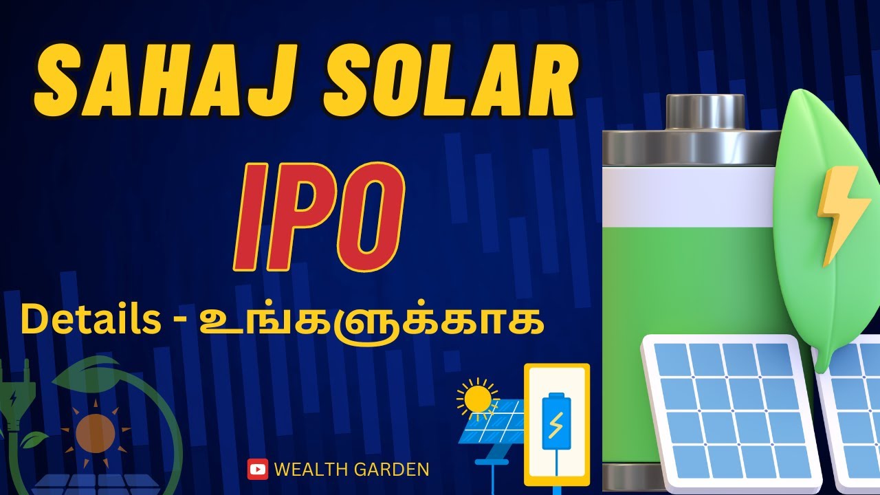 Sahaj Solar Ltd IPO apply பன்னீட்டீங்களா...? I Wealth Garden # ...