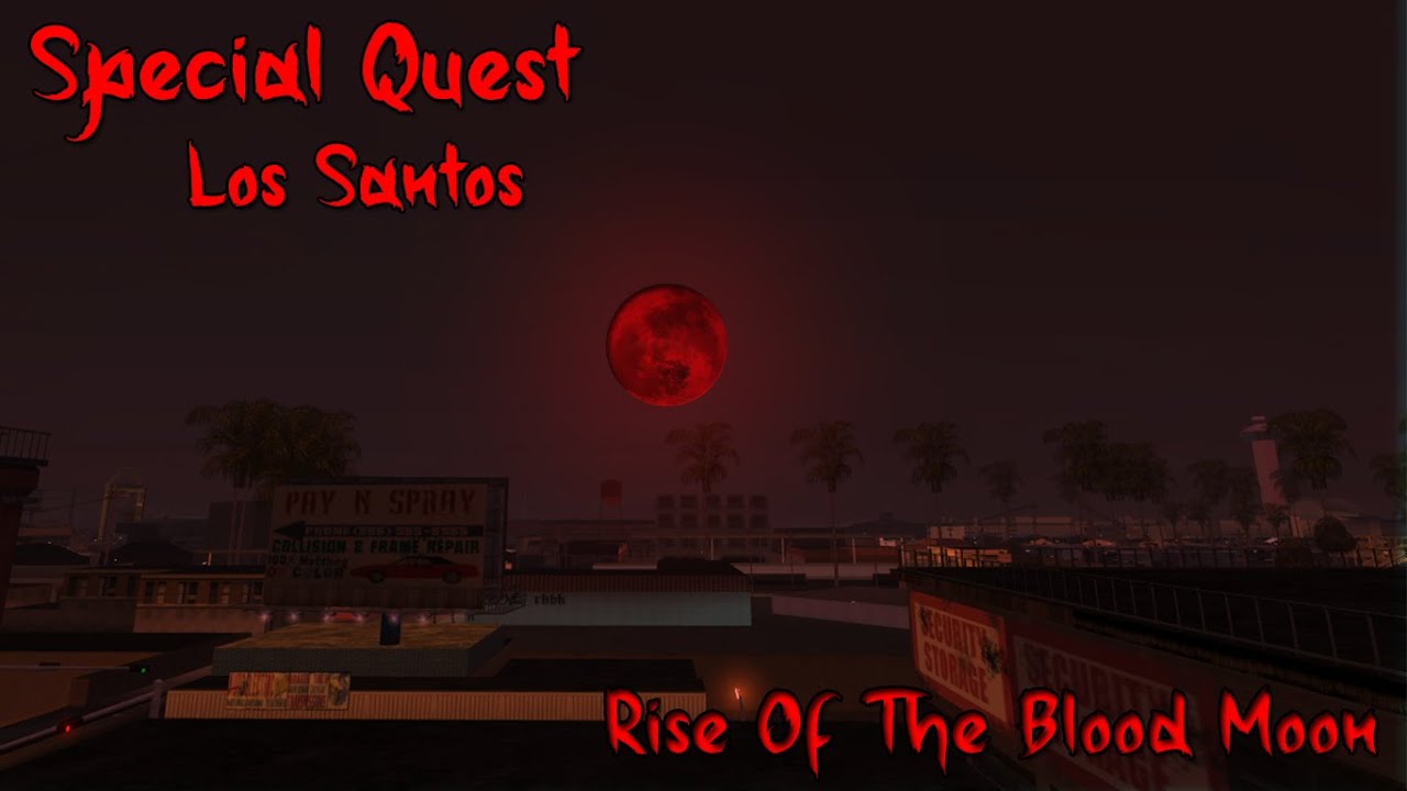 Special Quest: Rise Of The Blood Moon | Zombie Andreas Complete - YouTube