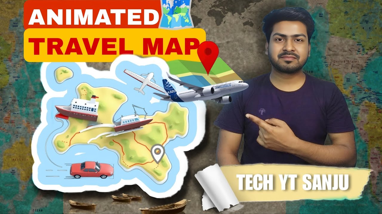 How to Create Stunning Animated Travel Maps in Minutes! - Tech YT Sanju ...