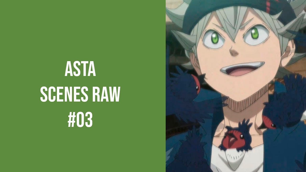 Asta Scenes Raw || HD 1080p #03 - YouTube
