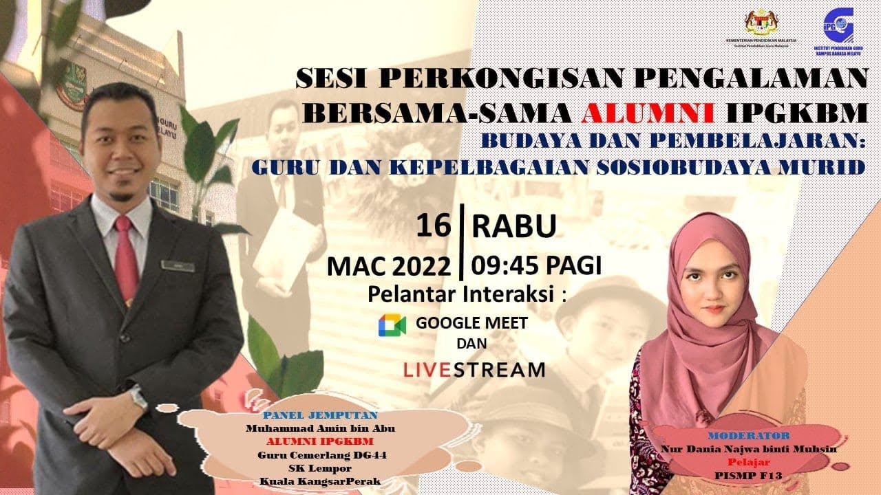 SESI PERKONGSIAN PENGALAMAN BERSAMA-SAMA ALUMNI IPGKBM - YouTube