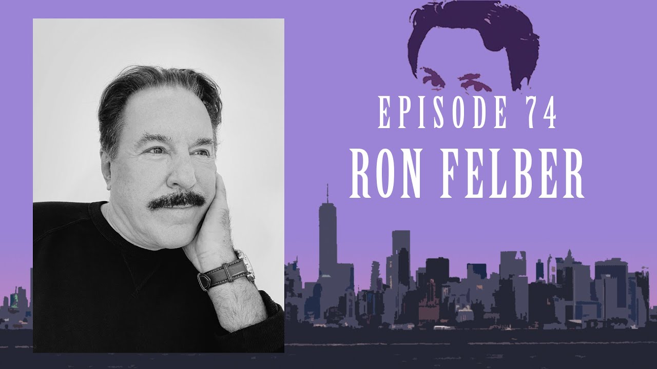 74. An Author of Indeterminate Value - with RON FELBER - YouTube