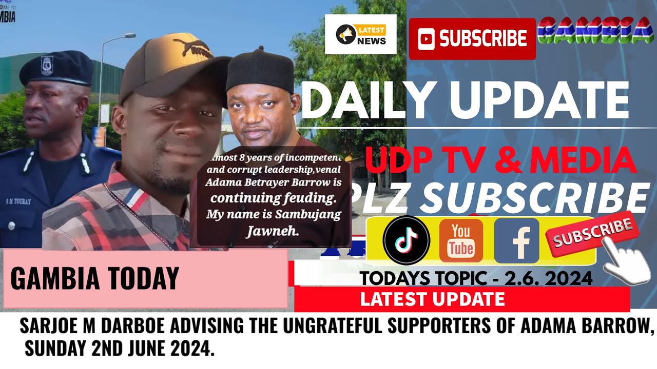 SARJOE M DARBOE ADVISING THE UNGRATEFUL SUPPORTERS OF ADAMA BARROW ...