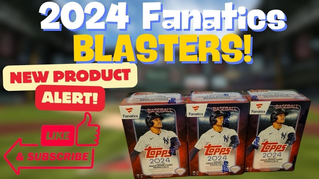 Fanatics Blasters! 2024 Topps Series 2, how do they compare? - YouTube