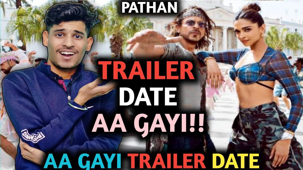 Pathan Trailer Release Date Time | Pathan Trailer Release | Pathan ...