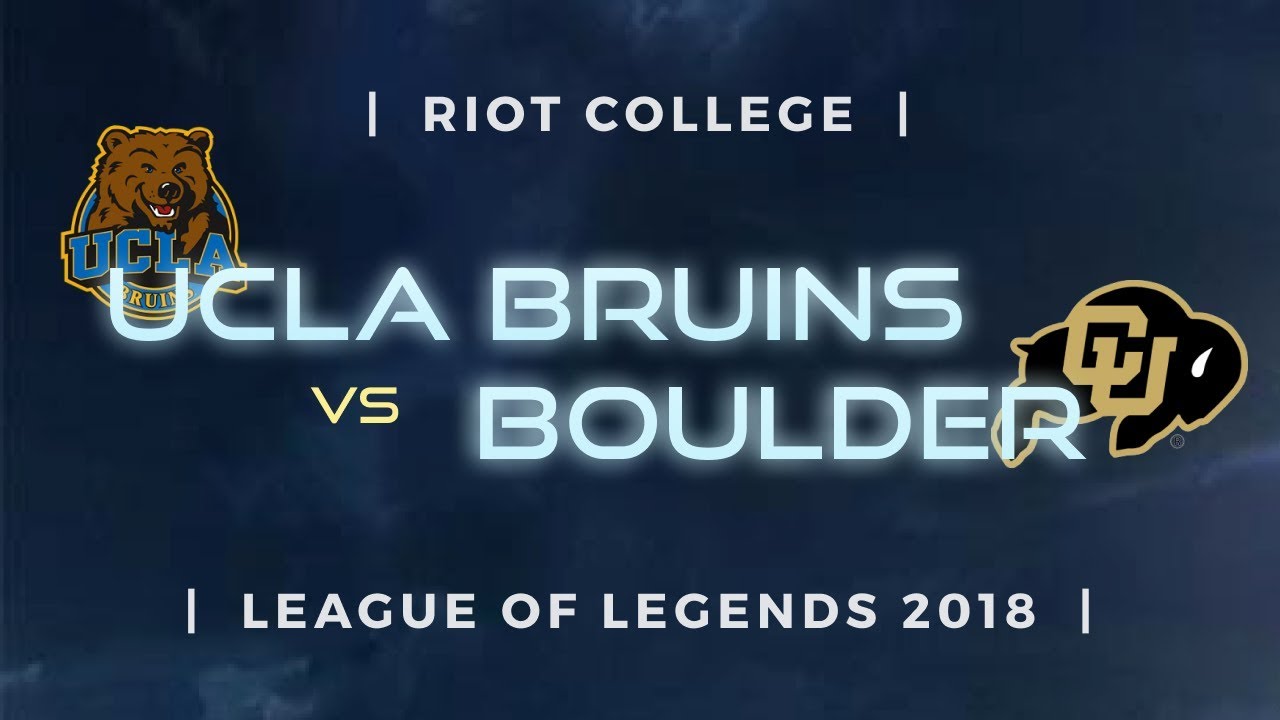UCLA vs University of Colorado - Boulder | Riot College League of ...
