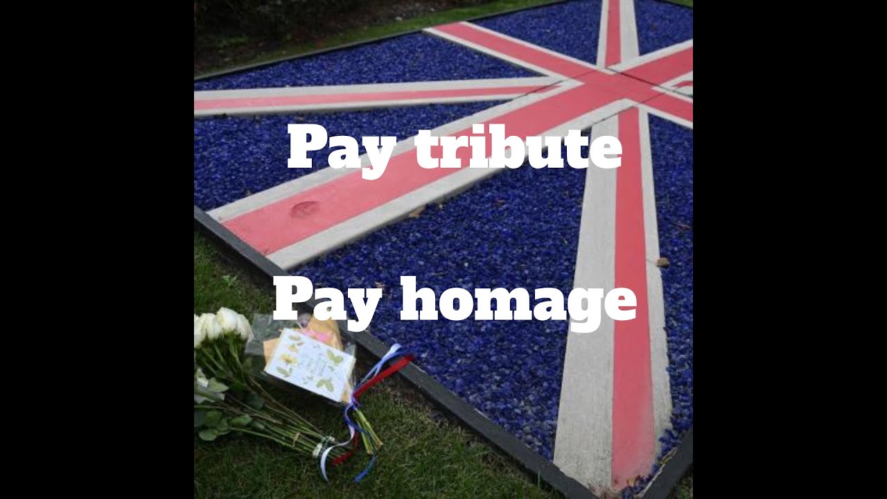 Do you know the difference between “to pay tribute” and “to pay homage ...