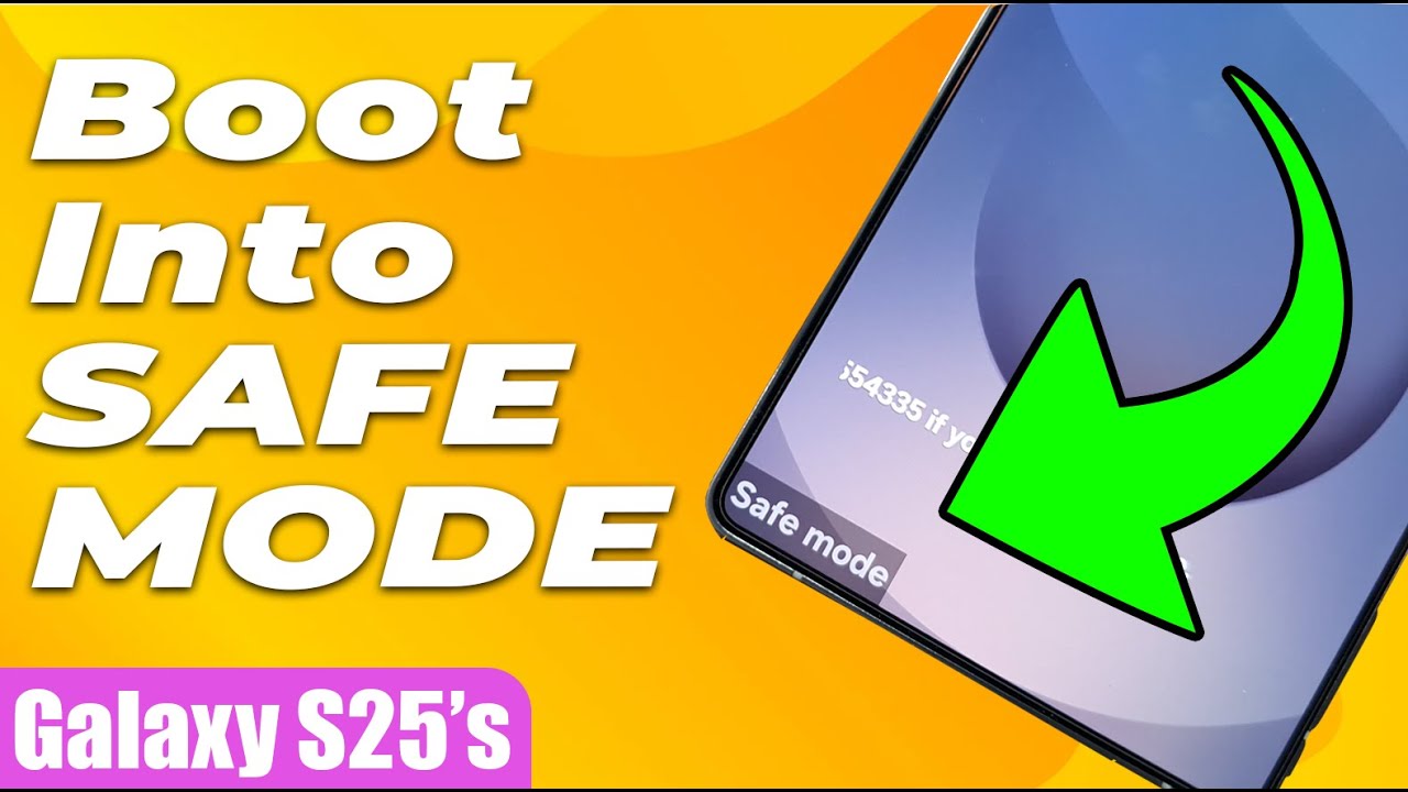 🚨 How to Boot into SAFE MODE on Galaxy S25/S25+/Ultra | Quick & Easy Guide! - YouTube