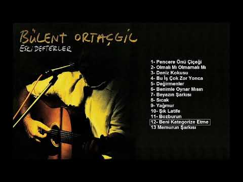 Bülent Ortaçgil - Beni Kategorize Etme - 1999 ©
