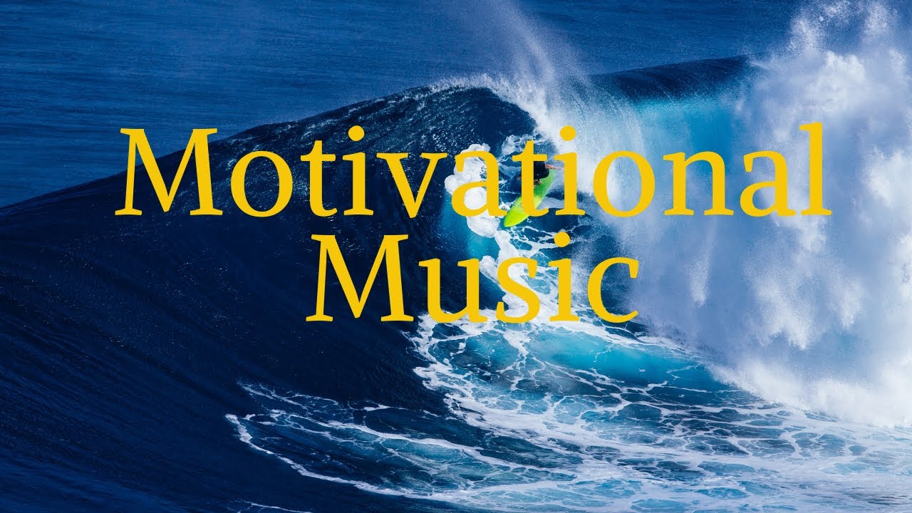 Powerful Motivational music/Motivational Music For Creativity and ...