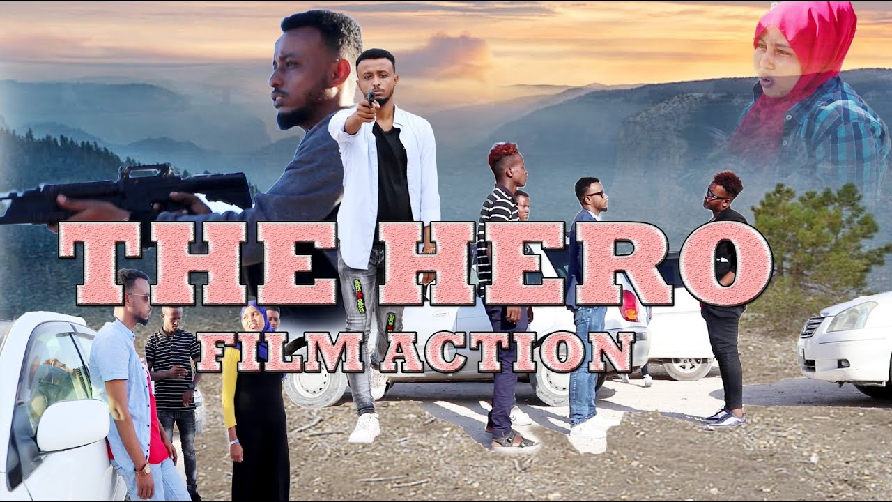 THE HERO FULL MOVIE THE BEST SOMALI ACTION FILMS - YouTube