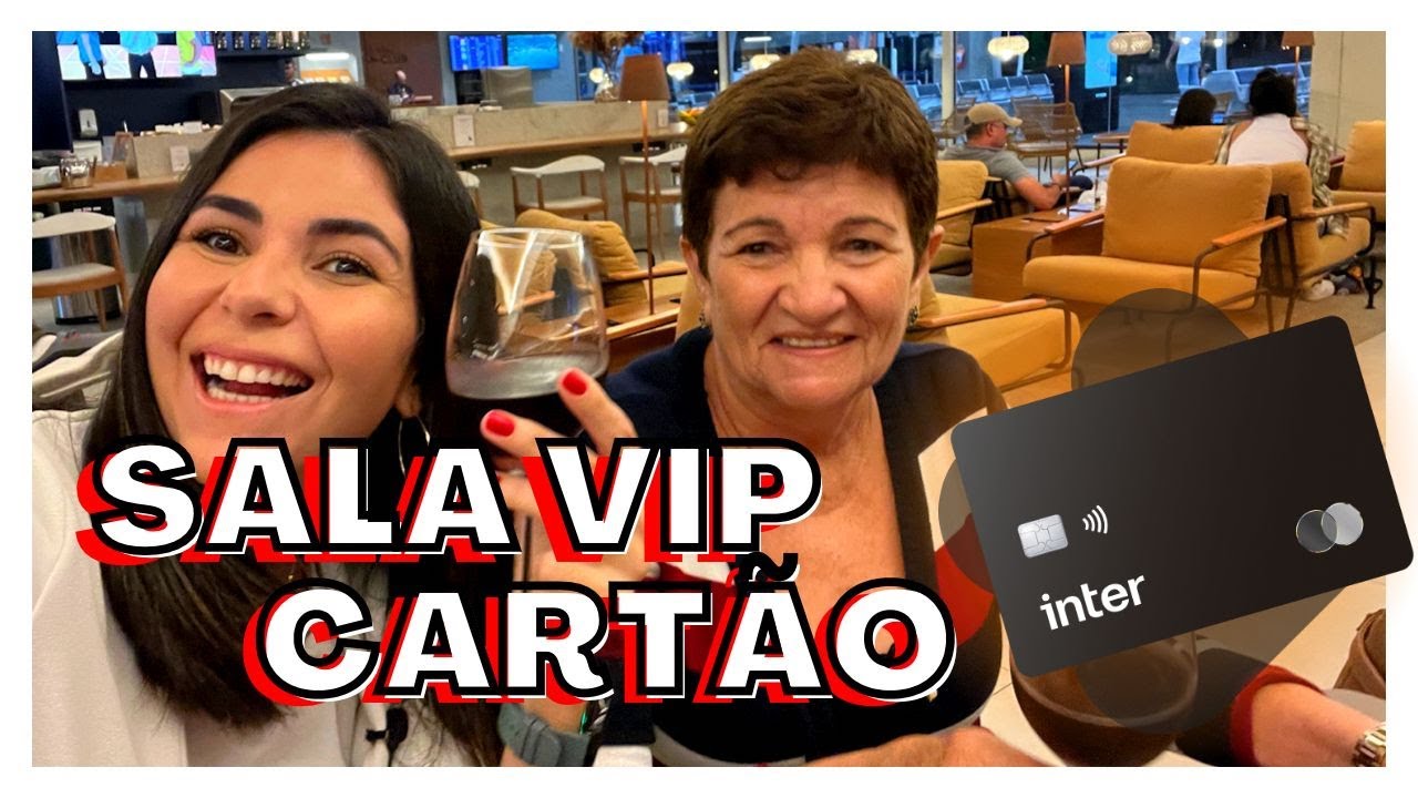 SALA VIP COM CARTÃO INTER 2022 - YouTube