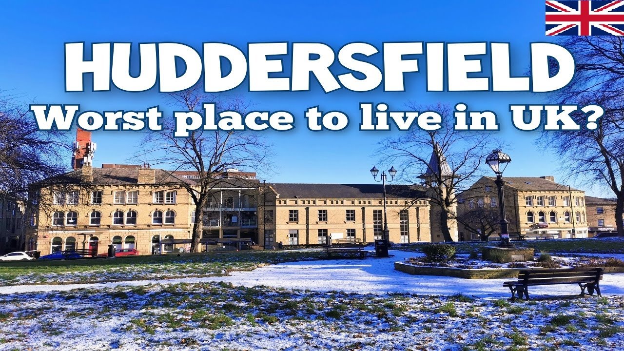 IS HUDDERSFIELD THE WORST PLACE TO LIVE IN UK YouTube is-huddersfield-the-worst-place-to-live-in-uk-youtube