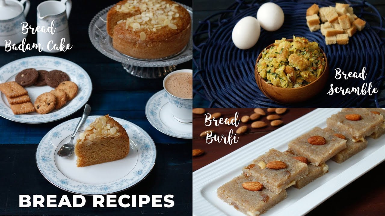 Bread Recipes | Bread Badam Cake | Bread Burfi | Bread Scramble - YouTube