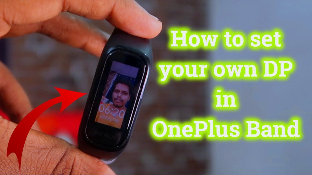 How To Set Your Own Photo As Watch Face In OnePlus Band YouTube how-to-set-your-own-photo-as-watch-face-in-oneplus-band-youtube