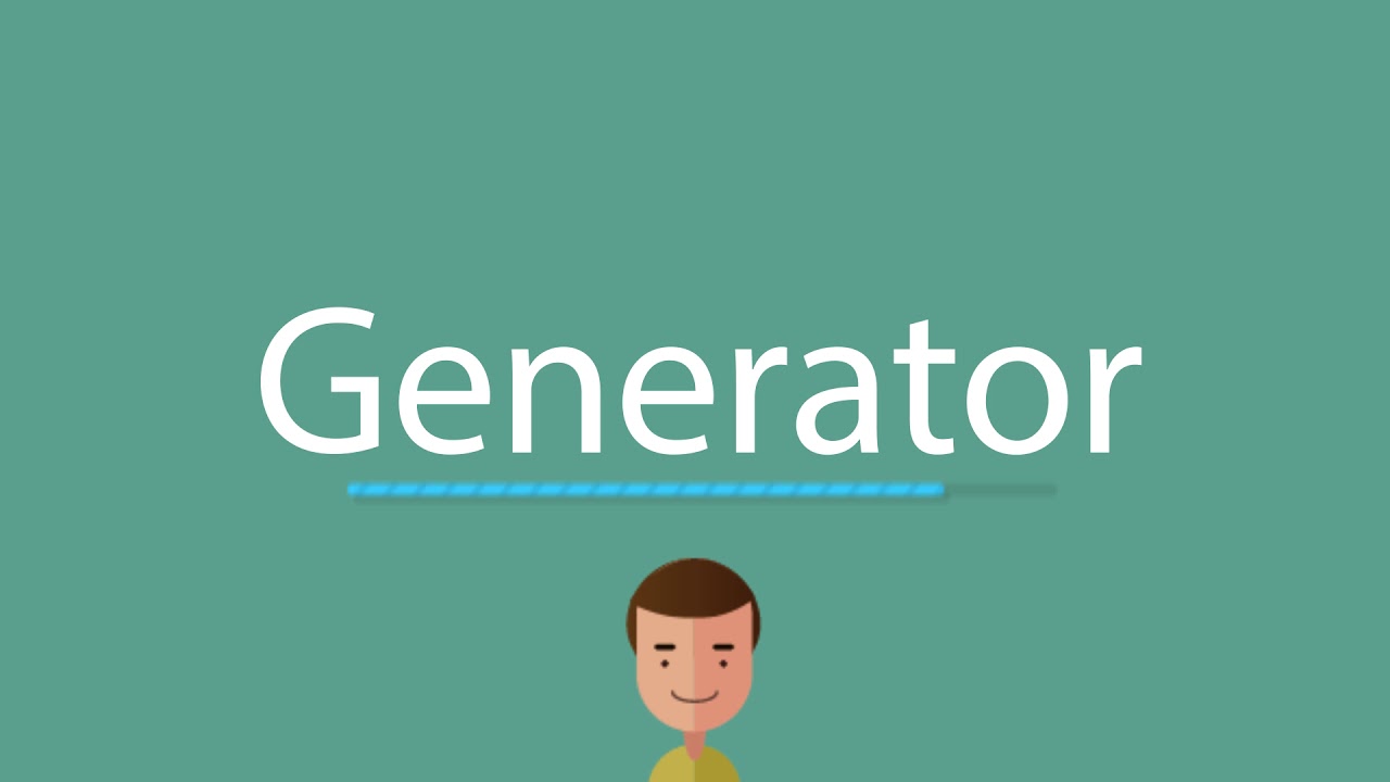 Generator pronunciation - YouTube