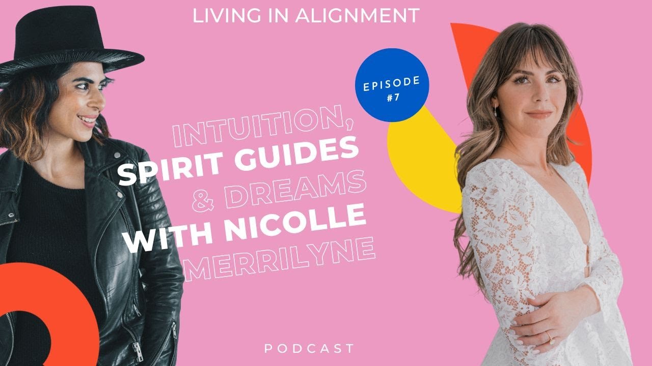 Intuition, Spirit Guides and Dreams with Nicolle Merrilyne - YouTube