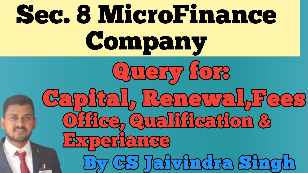 Section 8 MicroFinance Company Capital, Office, Renewal, Fees ...