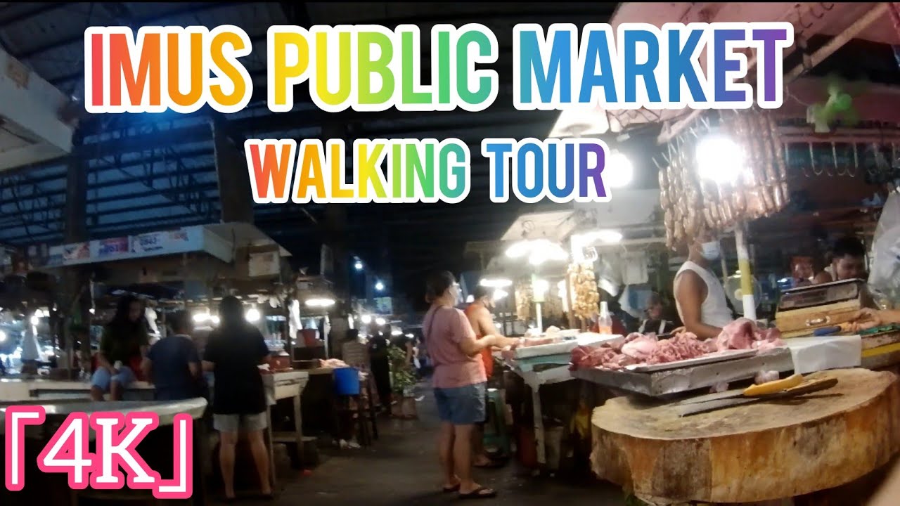 [4K] IMUS PUBLIC MARKET WALKING TOUR // CAVITE PHILIPPINES - YouTube
