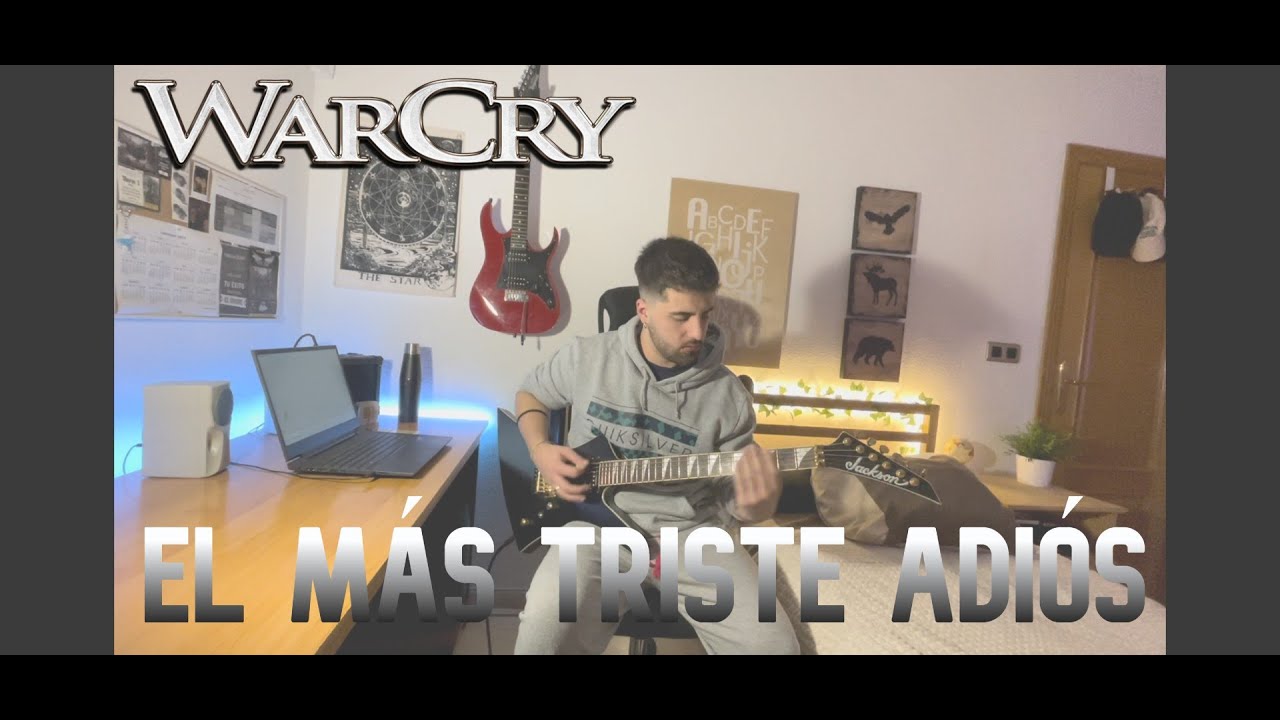 EL MÁS TRISTE ADIÓS - WARCRY | GUITAR SOLO COVER - YouTube