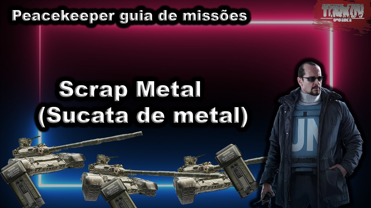 Scrap Metal (Sucata de metal) - Peacekeeper guia de missões - Escape ...