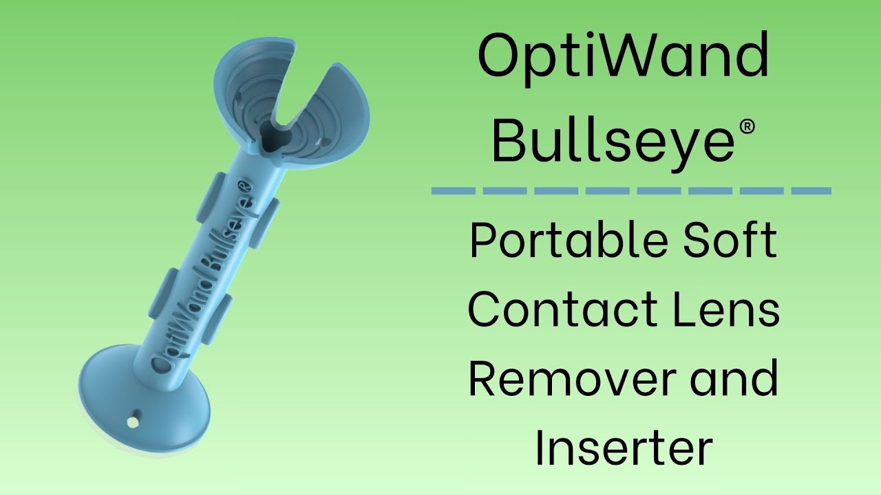 Insert and Remove Contact Lenses with the OptiWand Bullseye! - YouTube