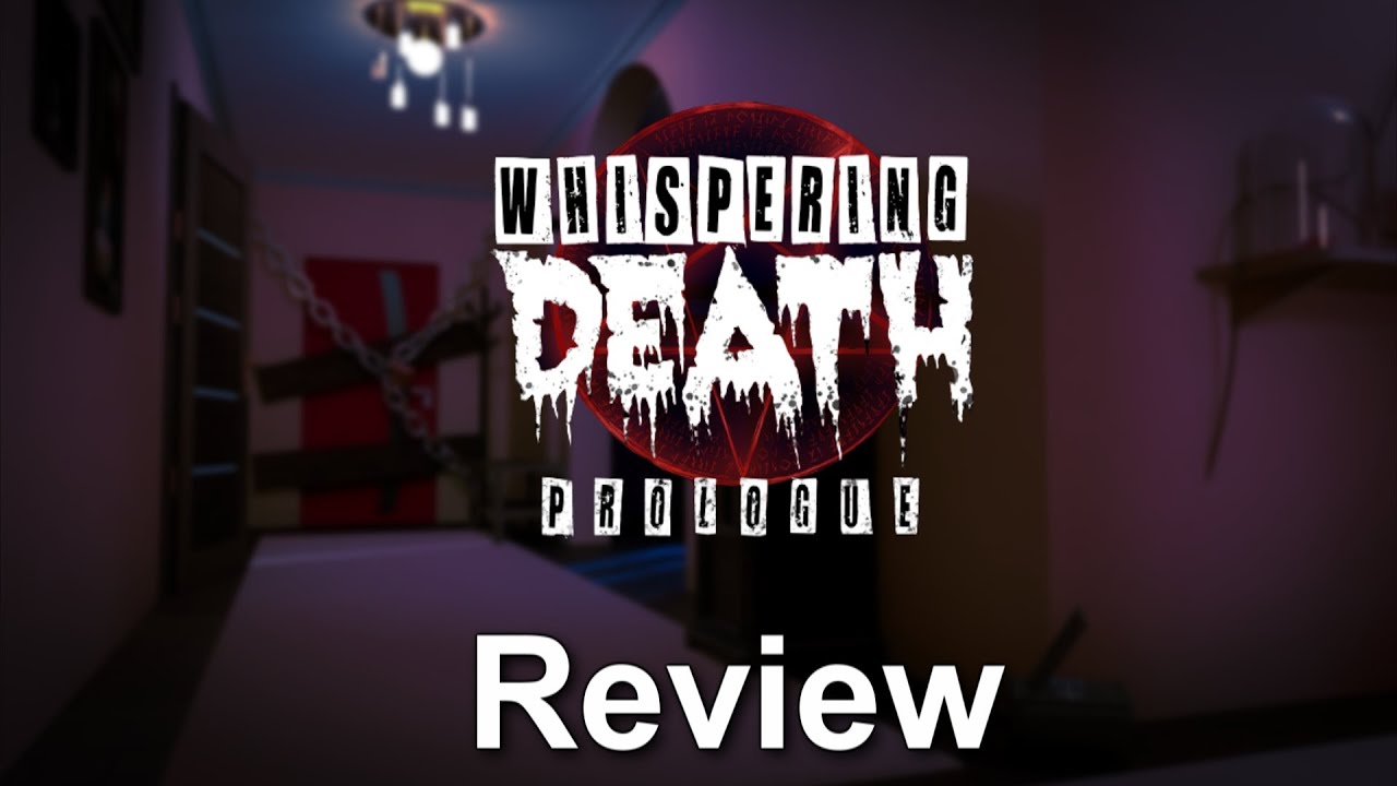 Whispering Death - Prologue (PC) Review - YouTube