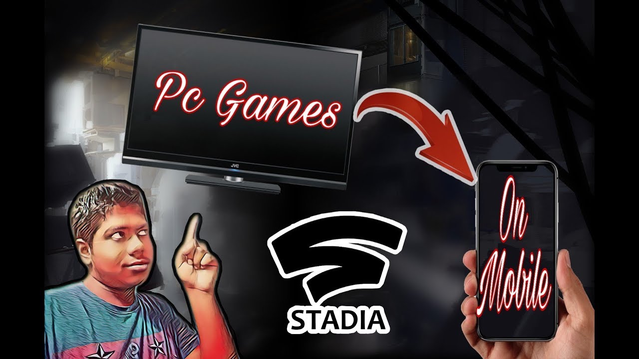 GOOGLE STADIA LAUNCHED. GTA V, Apex, Fortnite on mobile. - YouTube