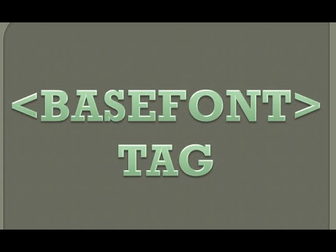 BASE FONT TAG IN HTML - YouTube