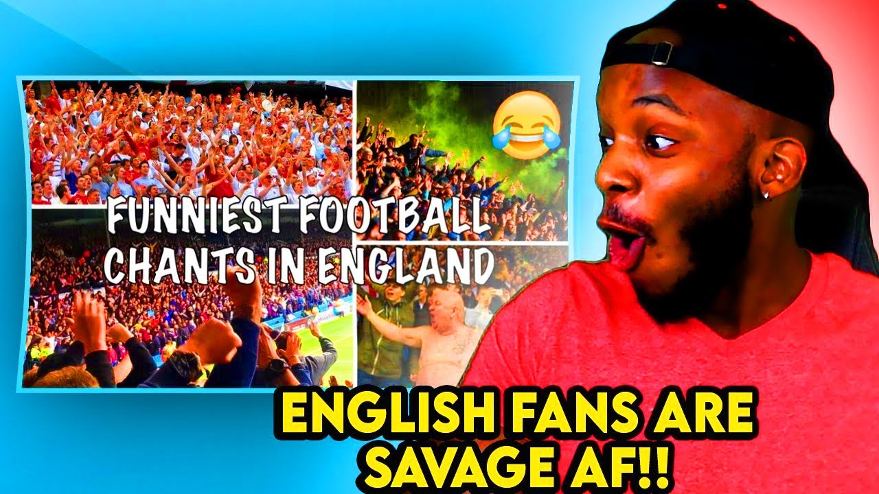 😂AMERICAN REACTS TO FUNNIEST FOOTBALL CHANTS IN ENGLAND WITH LYRICS ...