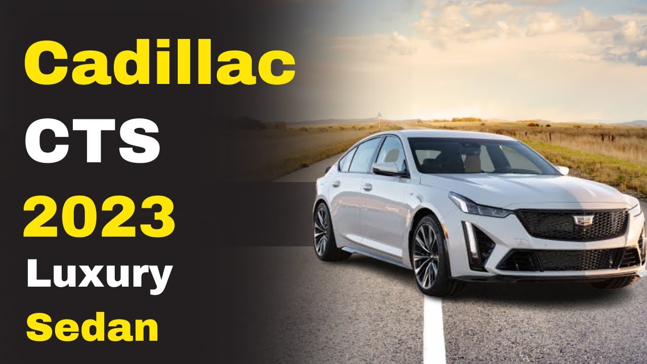 Cadillac CTS Luxury Sport Sedan 2023 - YouTube