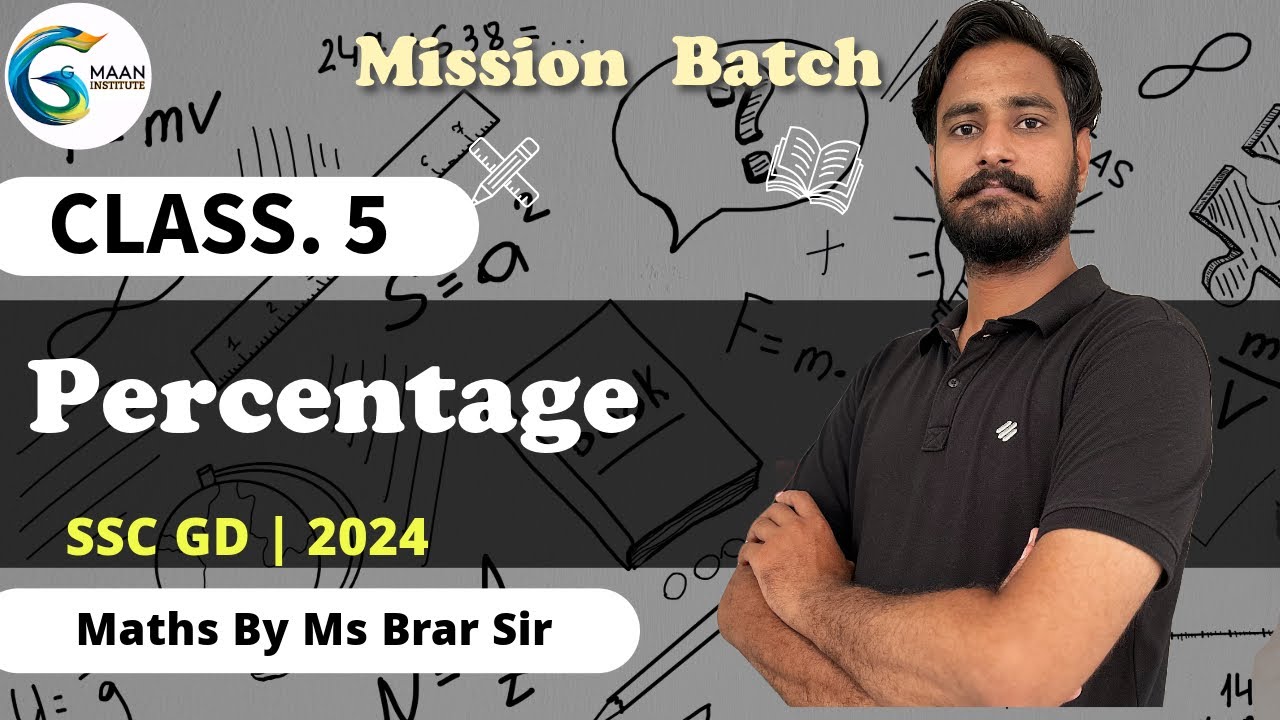 Percentage | Class 5 | Maths By Ms Brar Sir | Mission Batch | Live ...