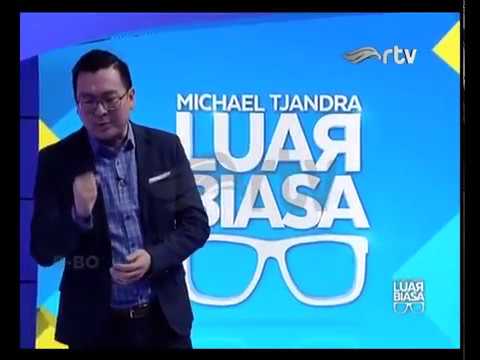 RTV Michael Tjandra Luar Biasa (MTLB) Bersinar di Negeri Orang 20170807 ...