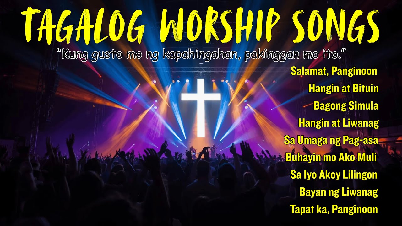 Awit Papuri sa Panginoon | Tagalog Praise and Worship Song | Tagalog ...