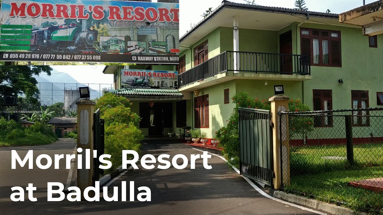 Morril's Resort at Badulla Railway Station in Sri Lanka - YouTube