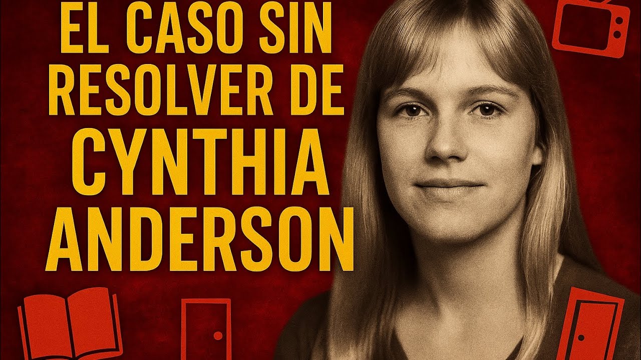 True Crime: El Misterio de Cynthia Anderson | Desaparecida en su ...