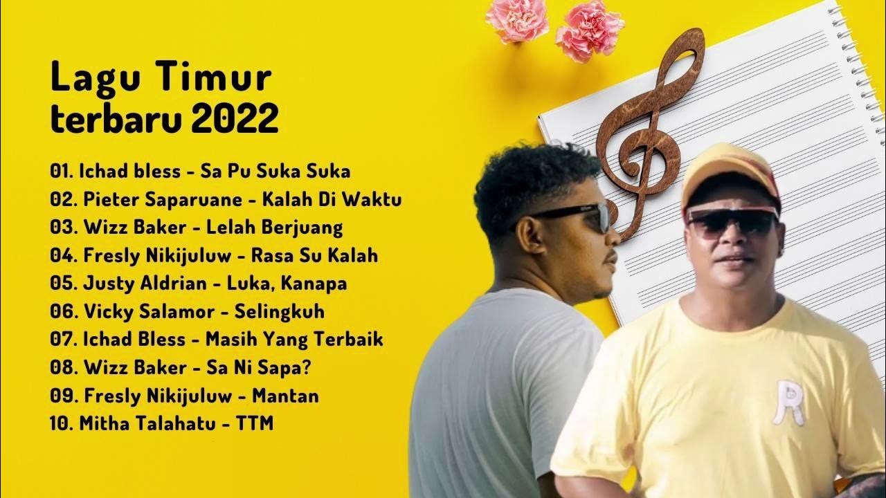 Lagu Timur Terbaru 2022 | Full Album Lagu Timur Terbaru Viral - YouTube