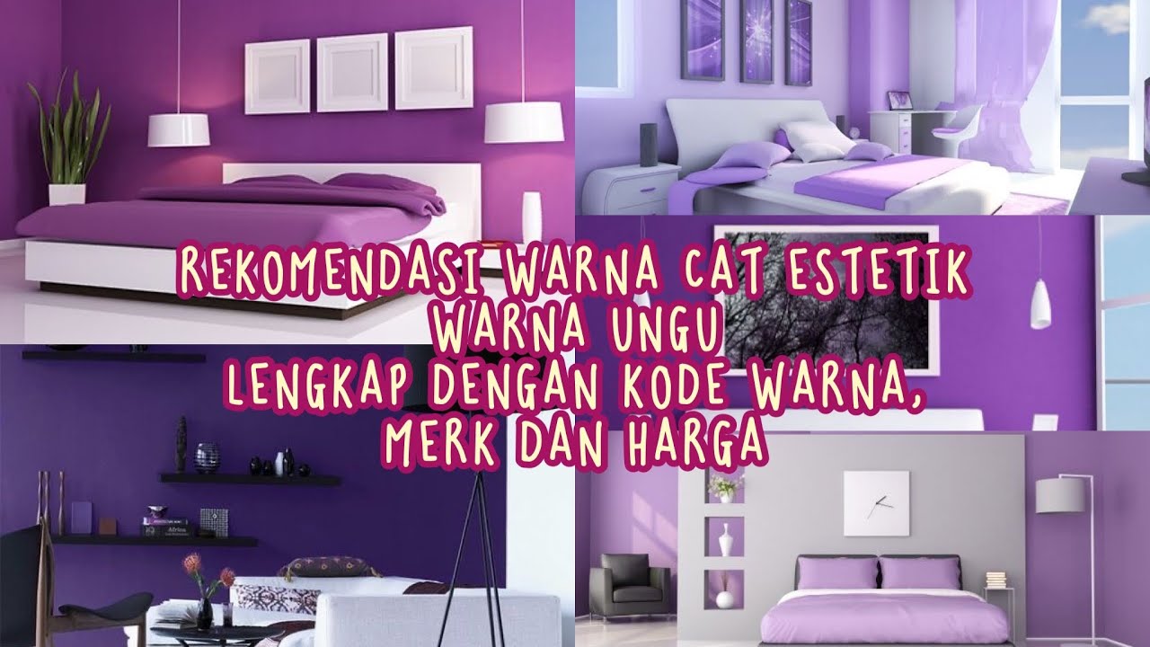 REKOMENDASI CAT ESTETIK WARNA UNGU LENGKAP MERK, KODE WARNA, HARGA, DAN ...