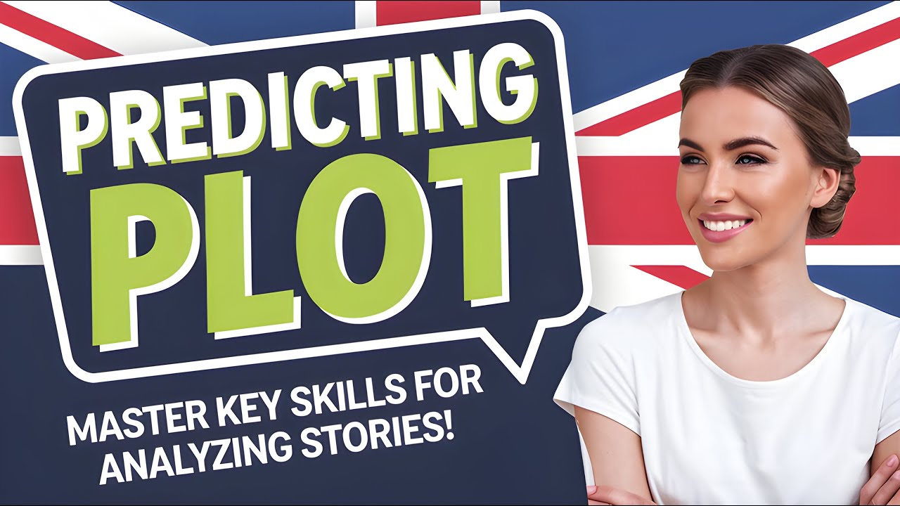 Predicting Plot: Master Key Skills for Analyzing Stories | Complete ...