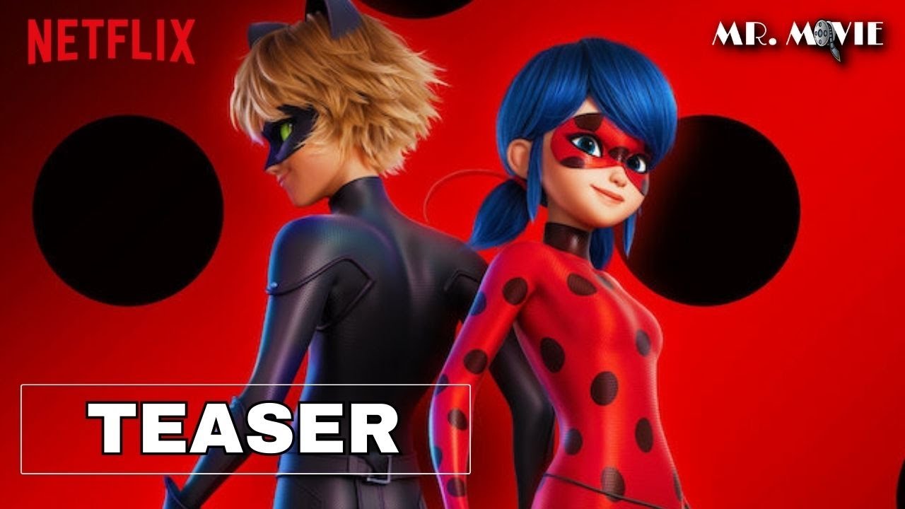 MIRACULOUS - LE STORIE DI LADYBUG E CHAT NOIR: IL FILM (2023) Teaser ...