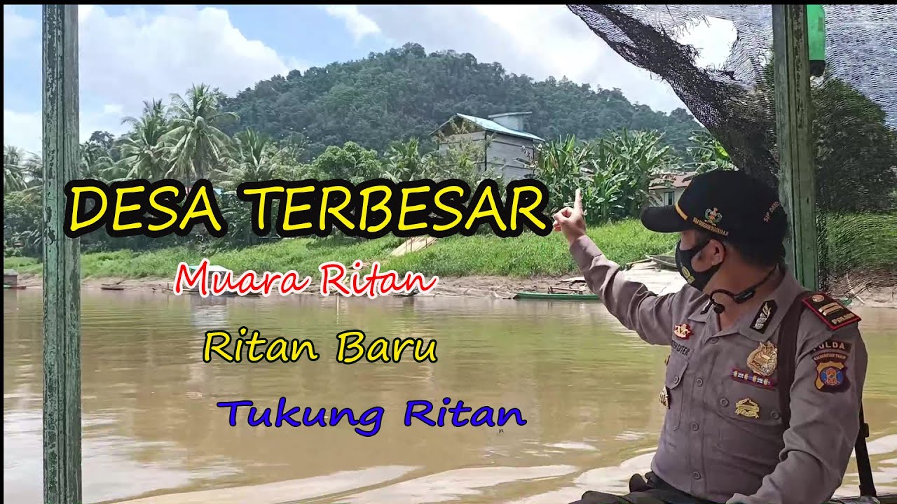 BESARNYA KAMPUNG RITAN,MUARA RITAN, RITAN BARU, TUKUNG RITAN KECAMATAN ...