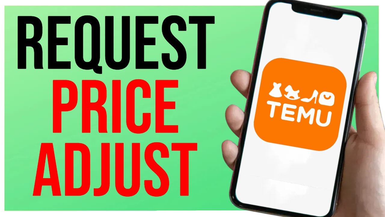 How to Request Price Adjustment on Temu (2024) - YouTube