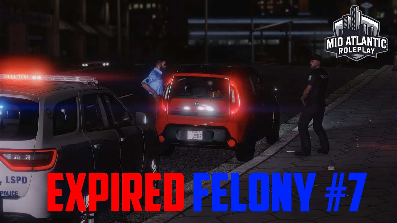 Expired Felony | Mid-Atlantic RP #7 - YouTube