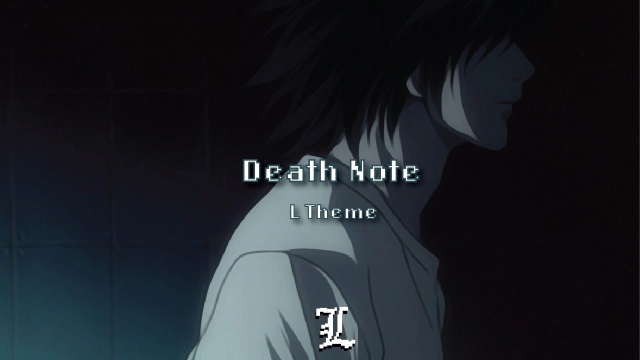 I Made A New Theme For L From Death Note 📓 - YouTube